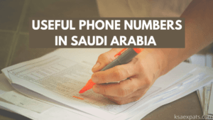 Useful Phone Numbers in Saudi Arabia - KSAexpats.com