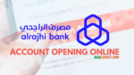 How to Open Al Rajhi Bank Account Online - KSAexpats.com