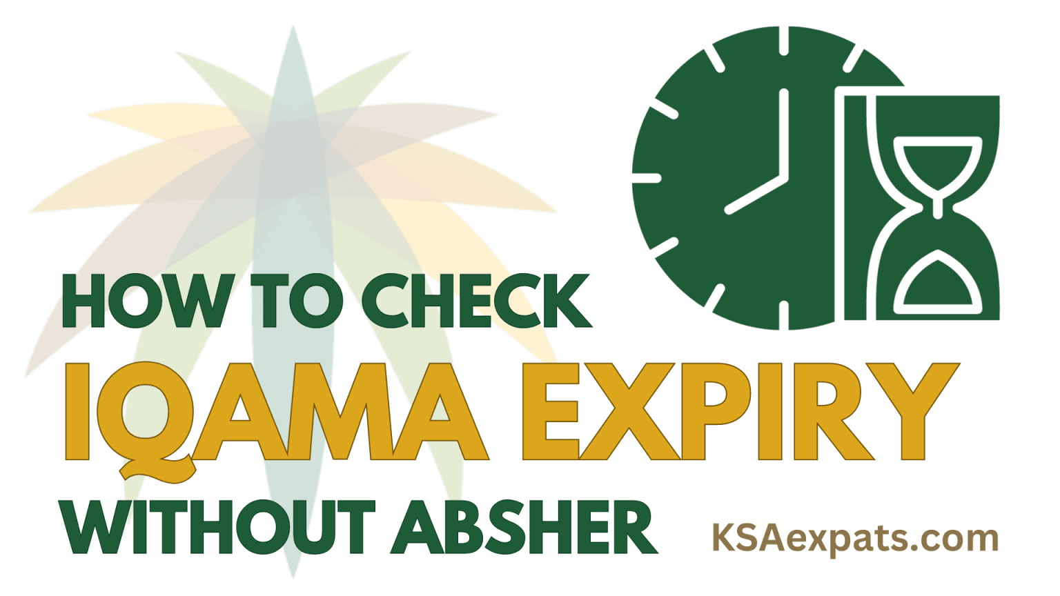 How to Check Iqama Expiration Date Without Absher - KSAexpats.com