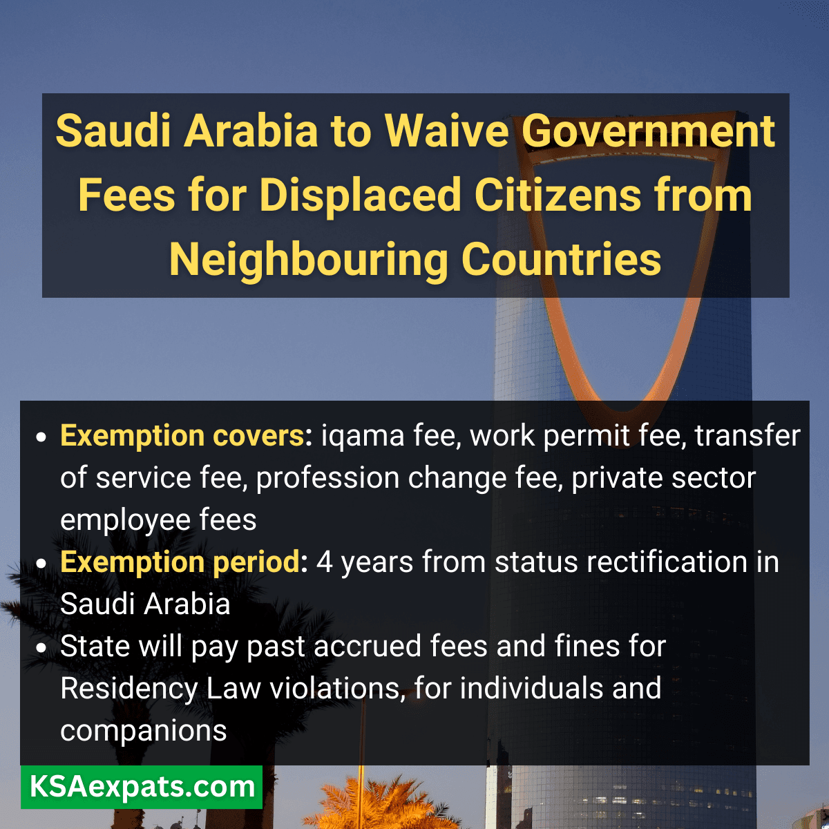 Saudi Arabia to Waive Government Fees for Displaced Citizens from ...